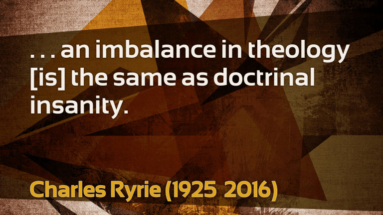 6 Powerful Quotes from Charles Ryrie