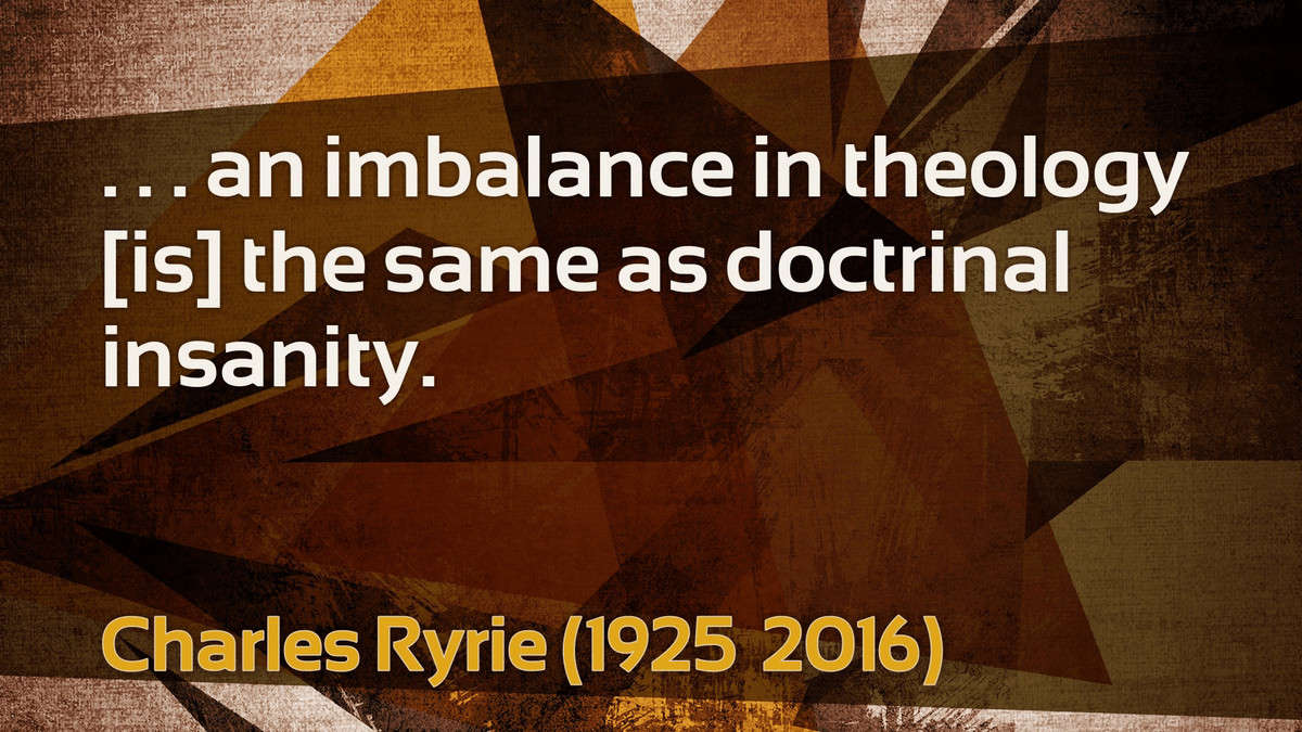 6 Powerful Quotes from Charles Ryrie