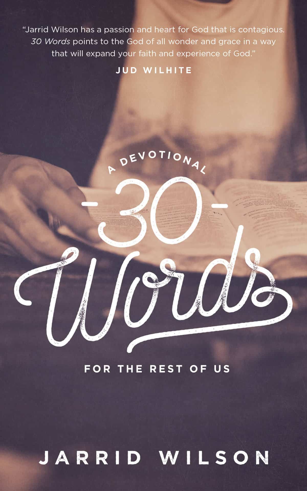 30 Simple Words That Will Draw You Closer to God