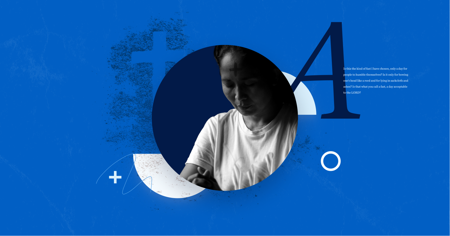 Why the Meaning of Ash Wednesday Matters