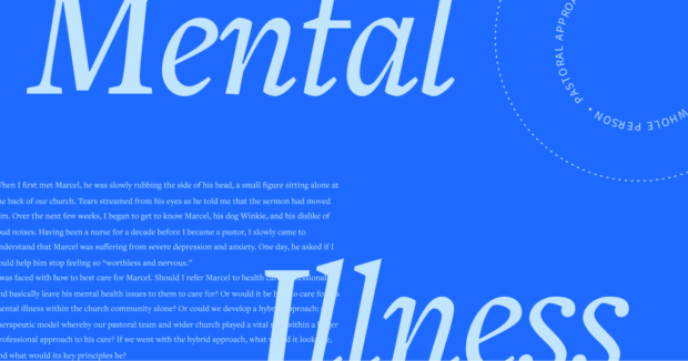 Mental Illness and Ministry: A “Whole-Person” Pastoral Approach