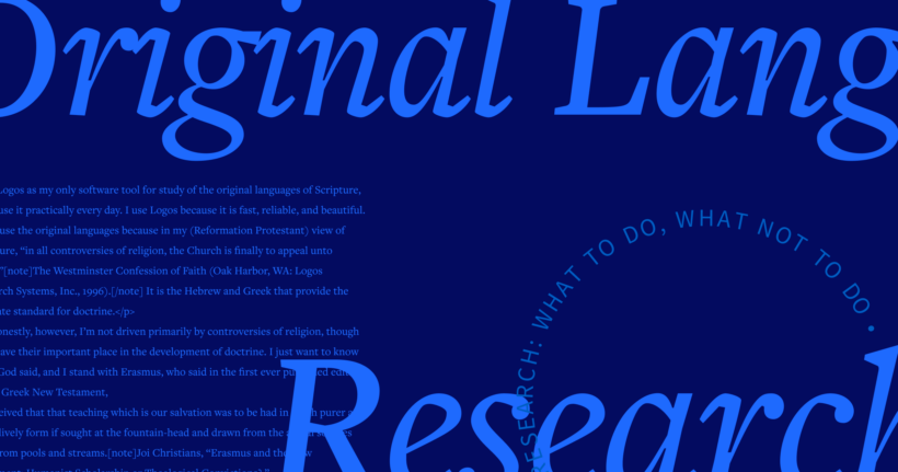 Original Language Research: What to Do, What Not to Do