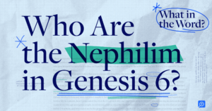 Who Are the “Sons of God” and Nephilim? | James Hamilton on Genesis 6