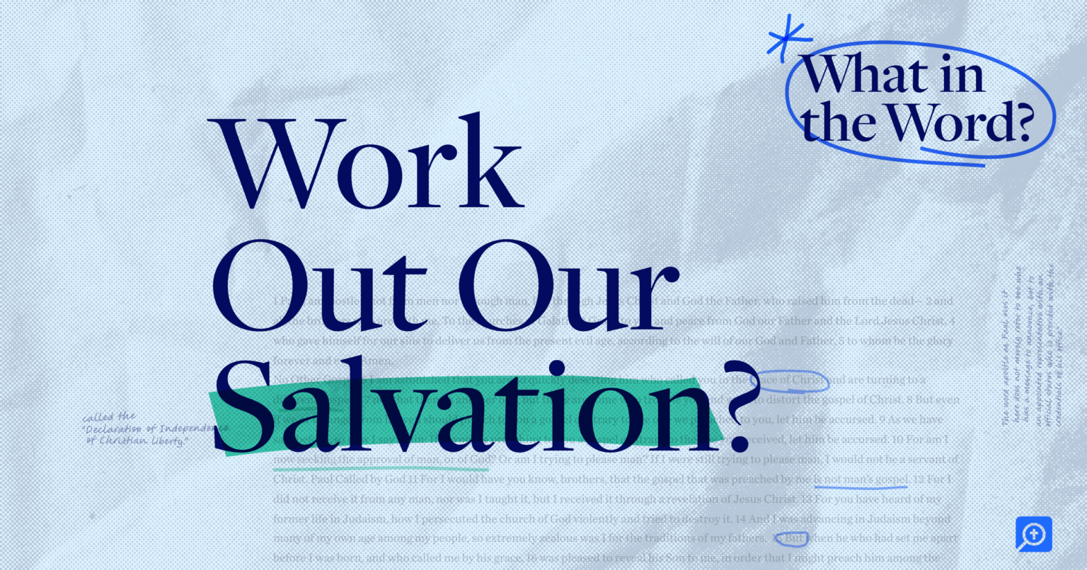 What Does It Mean to Work Out Our Salvation? | Lynn Cohick on ...